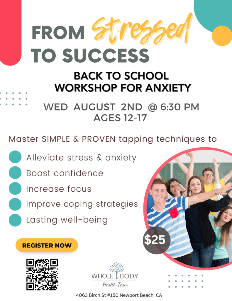 FROM STRESSED TO SUCCESS: BACK TO SCHOOL WORKSHOP FOR ANXIETY - Newport Beach Chamber of Commerce
