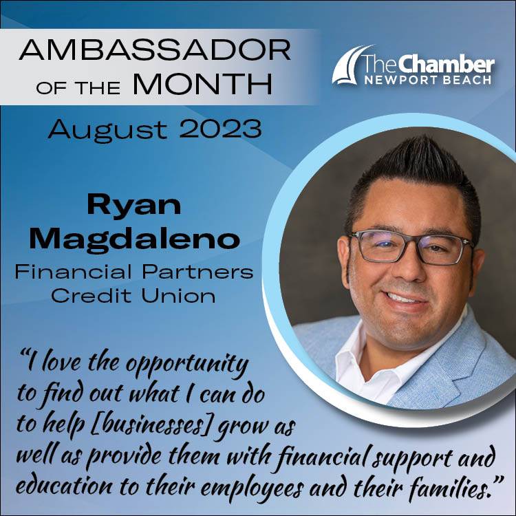AUGUST 2023 Ambassador of the Month - Ryan Magdaleno - Newport Beach ...